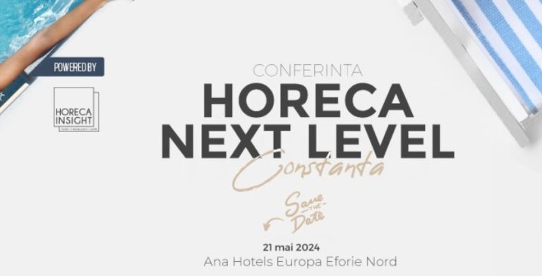 Horeca Next Level la Constanța – conferință dedicată industriei HoReCa de pe litoralul Mării ...